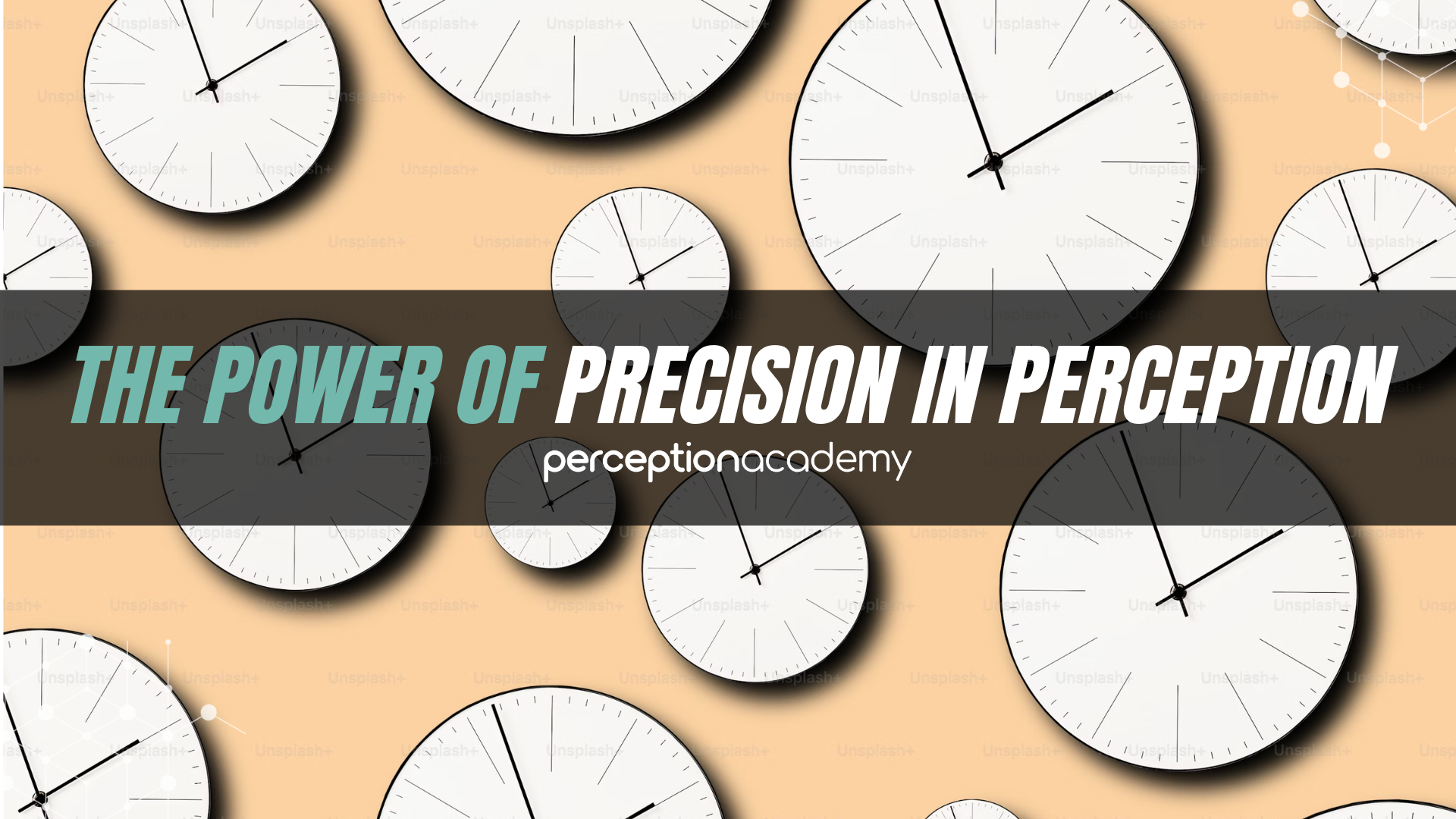 The Power of Precision in Perception - Perception Academy